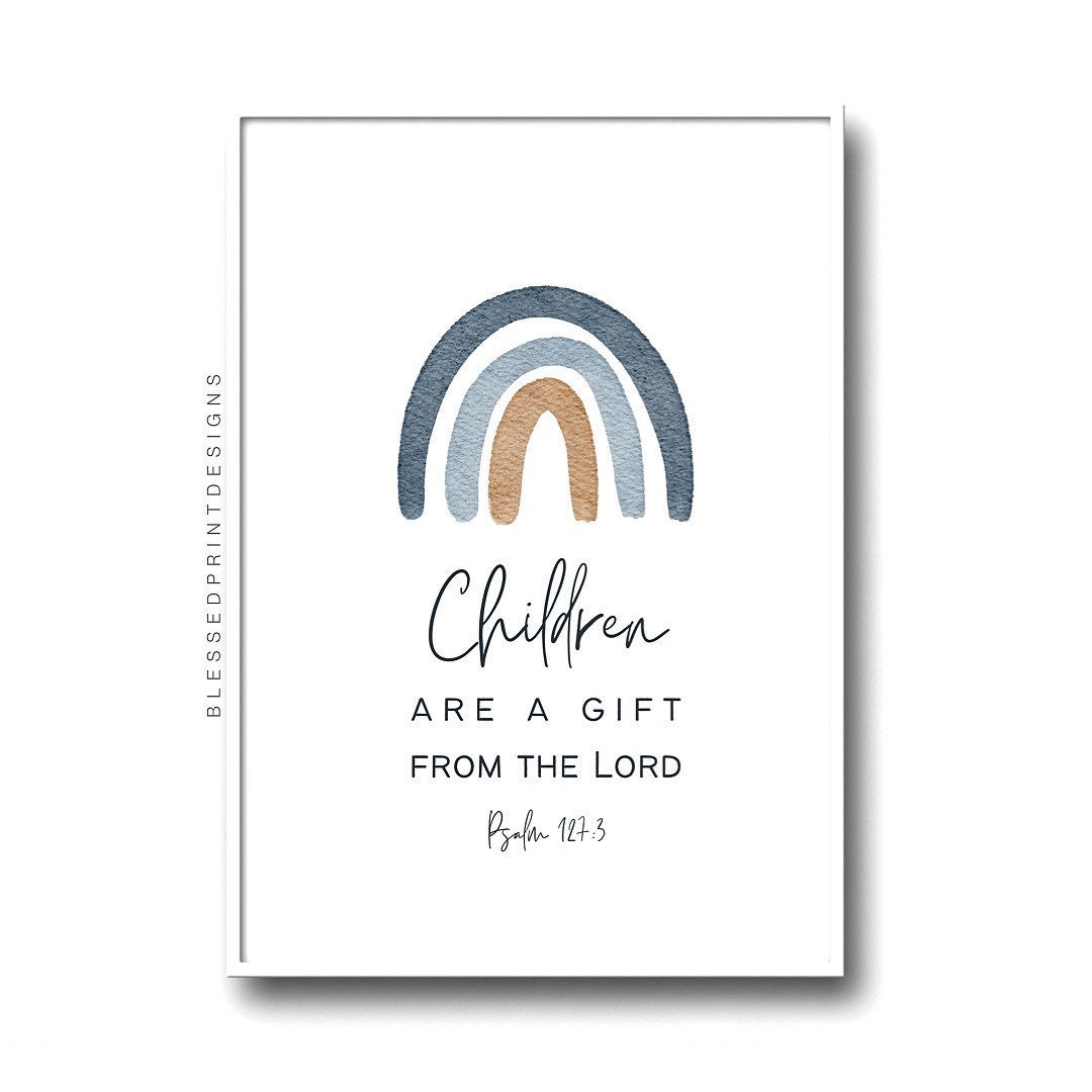 Children Are a Gift From the Lord, Psalm127:3, Biblical Scripture Print ...