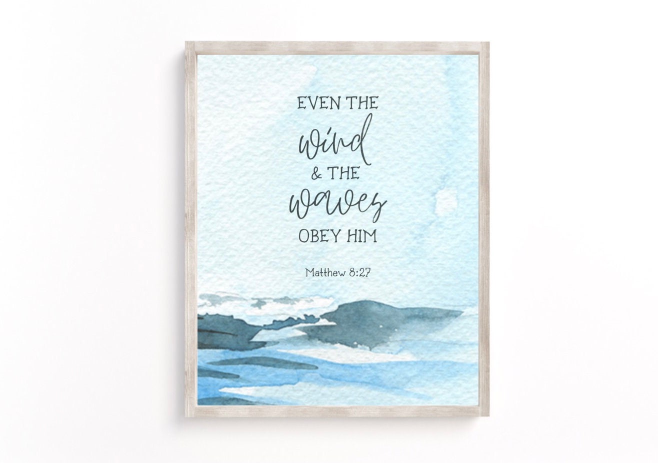 Even the wind and the waves obey him Matthew 8:27 Scripture | Etsy