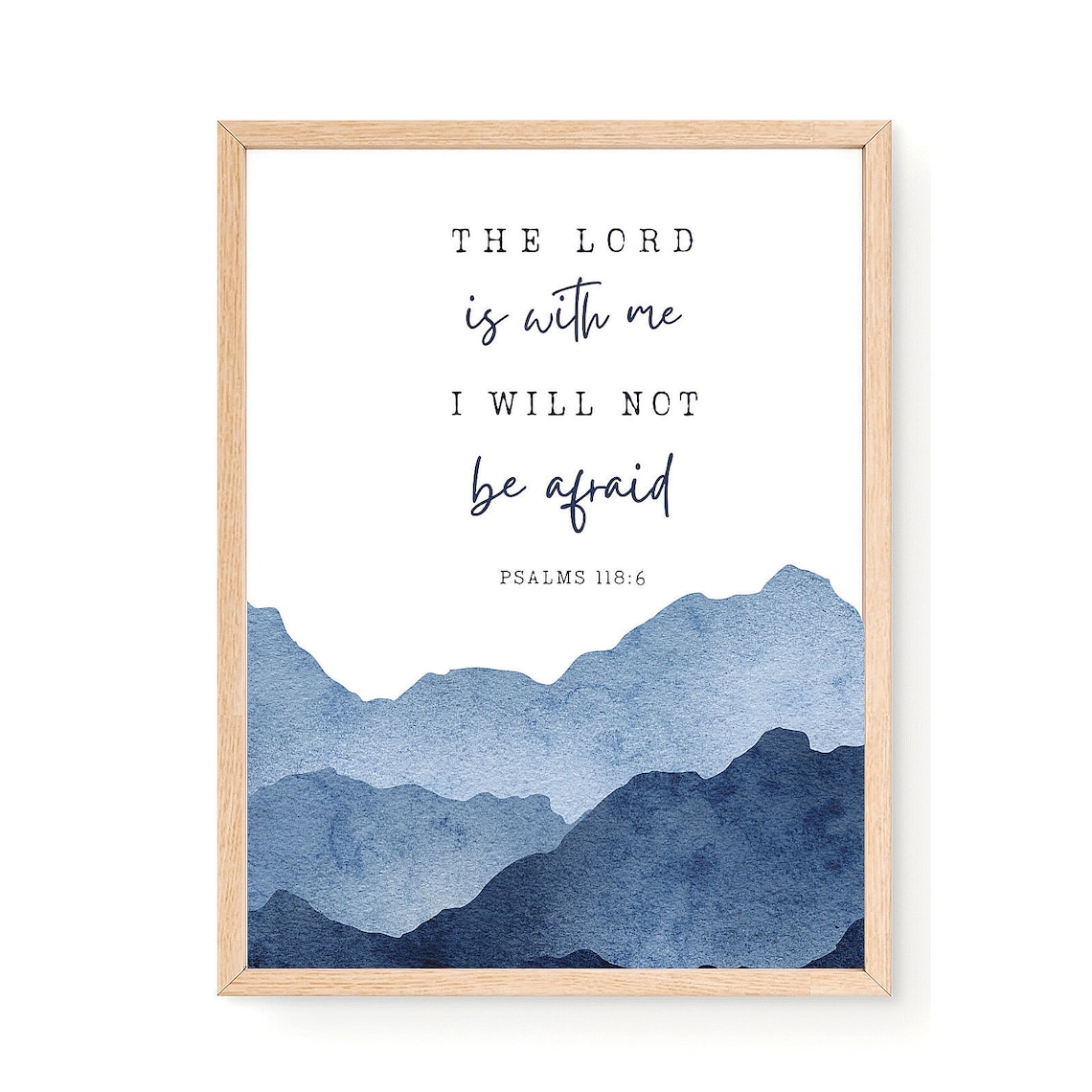 Psalm 118:6, the Lord is With Me I Will, Biblical Verse Art, Scripture ...