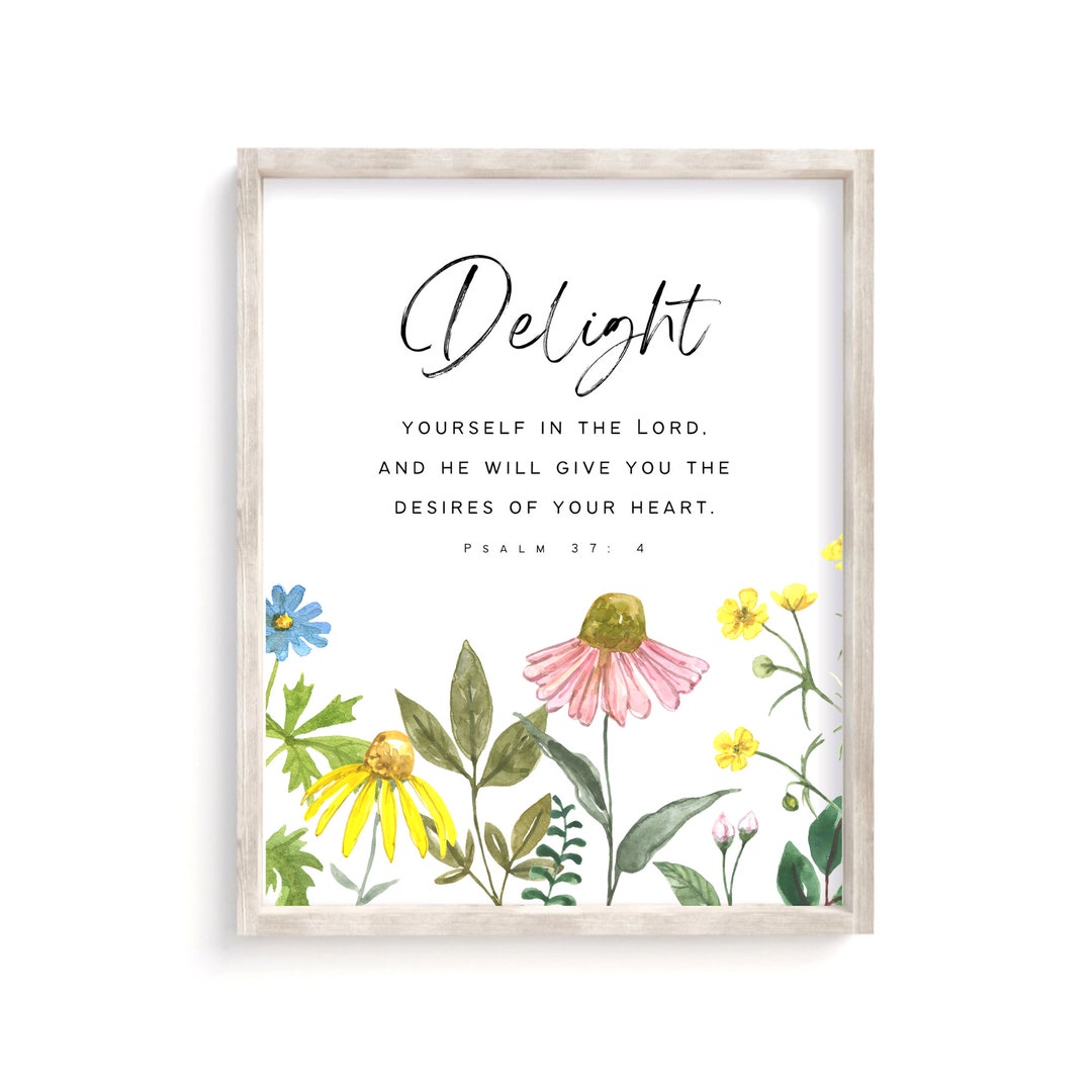 Delight Yourself in the Lord, Biblical Scripture Print, Bible Verse ...