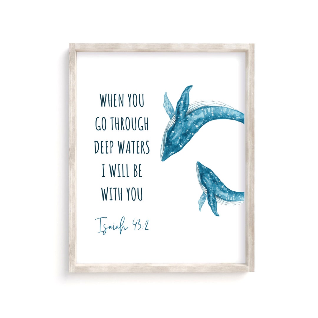 When You Go Through Deep Waters, Scripture Wall Art, Print Scripture ...