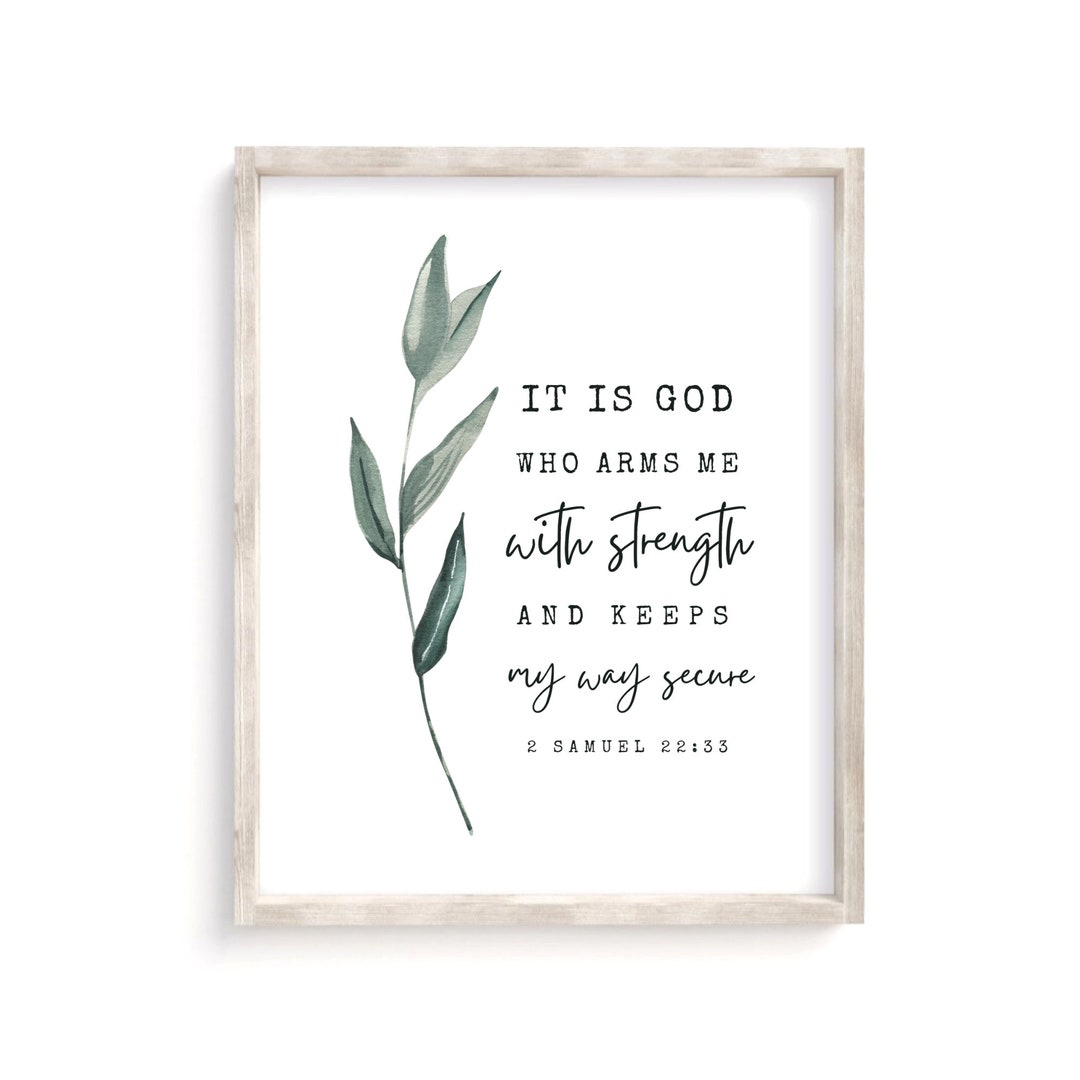 It is God Who Arms Me With Strength, 2 Samuel 22:33, Scripture Wall Art ...