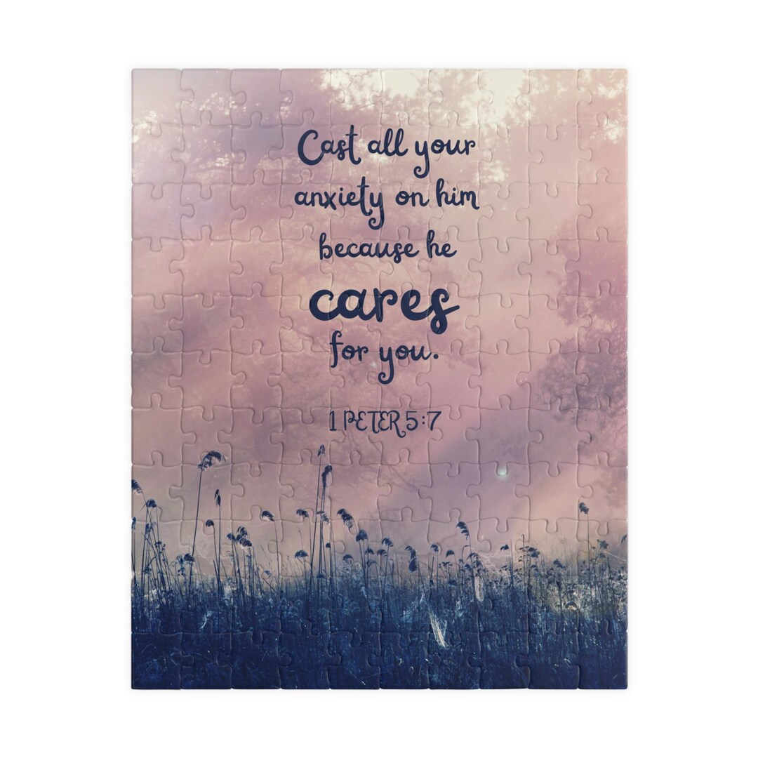 Cast All Your Anxiety on Him Because He Cares for You. Jigsaw Puzzles ...