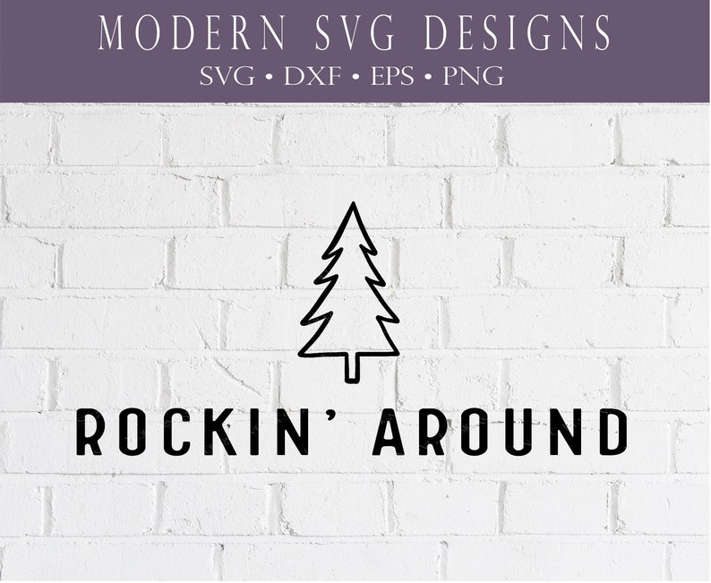 Rockin' Around SVG Christmas SVG Design SVG and Cut - Etsy