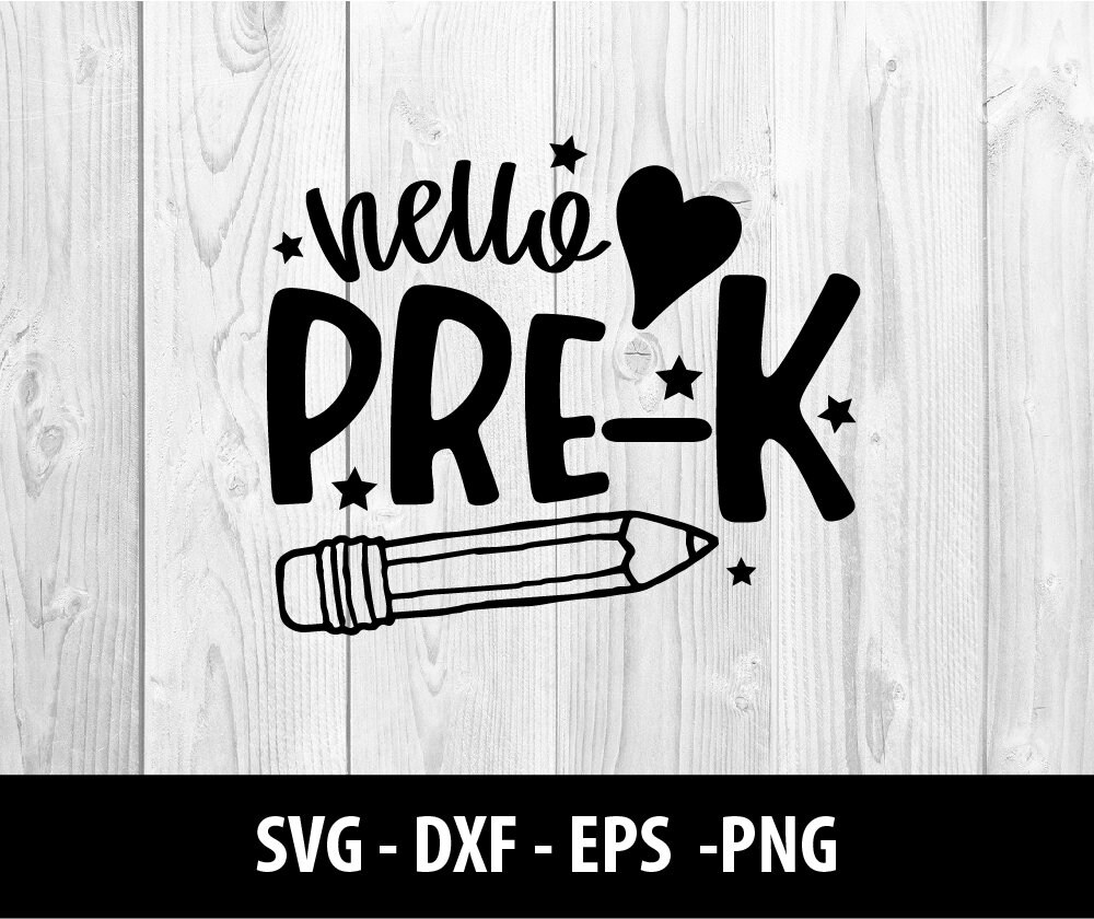 Hello Pre-K SVG Files Hello Pre-K DXF Files Hello Pre | Etsy