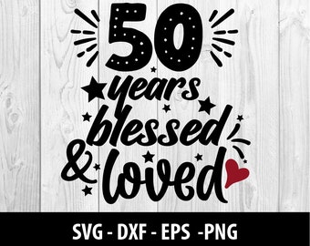 50 Years Blessed | Etsy