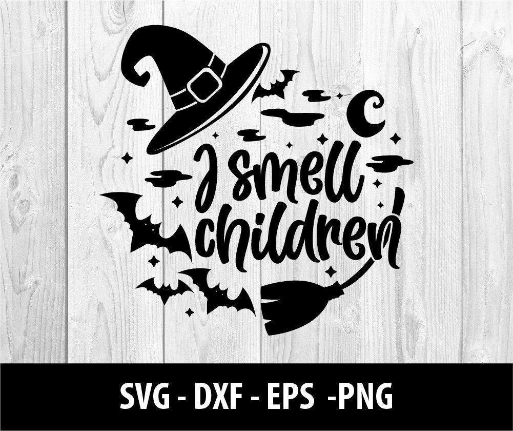 I Smell Children SVG Hocus Pocus Svg Halloween Svg I Smell | Etsy