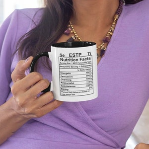 ESTP Mug, MBTI Personality Type ESTP Nutrition Label 11 Ounce Mug With ...