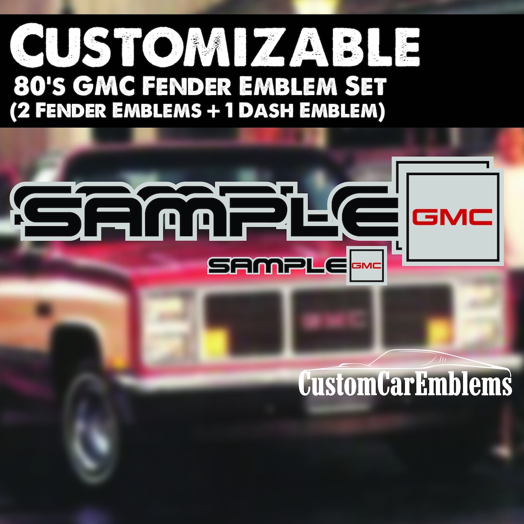 Custom GMC 1980s Model Squarebody Truck Emblem Package (2 Fender ...