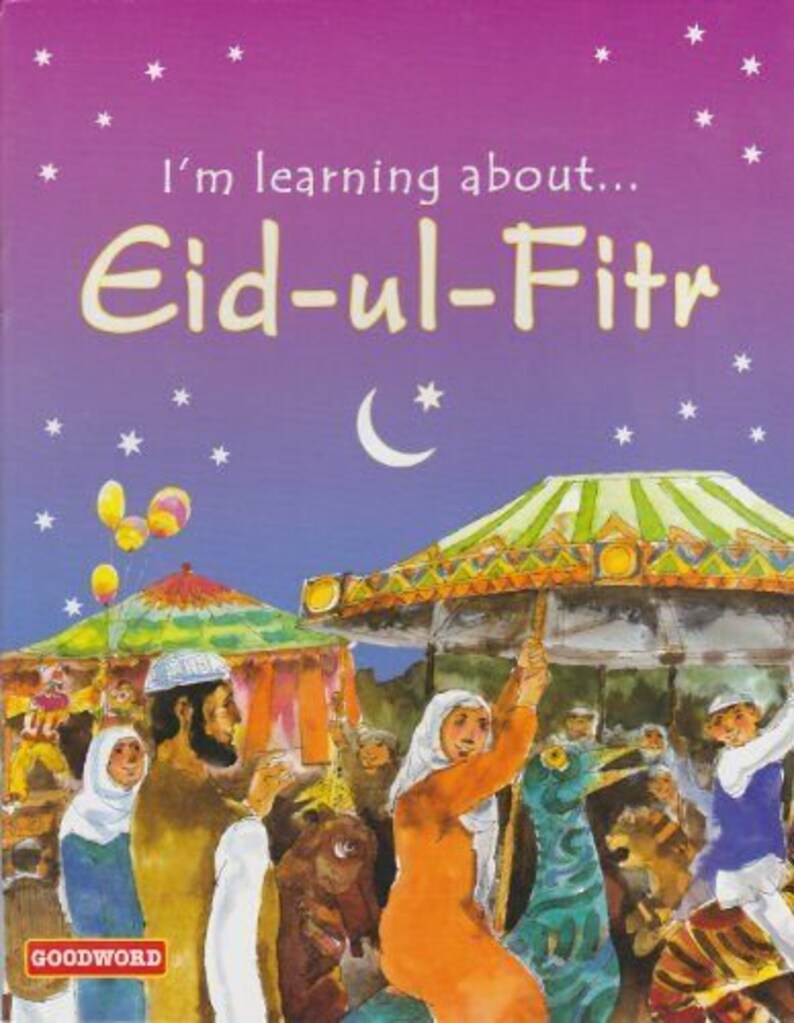 Im Learning About Eid-ul-fitr by Khan, Saniyasnain book-islamic Story ...