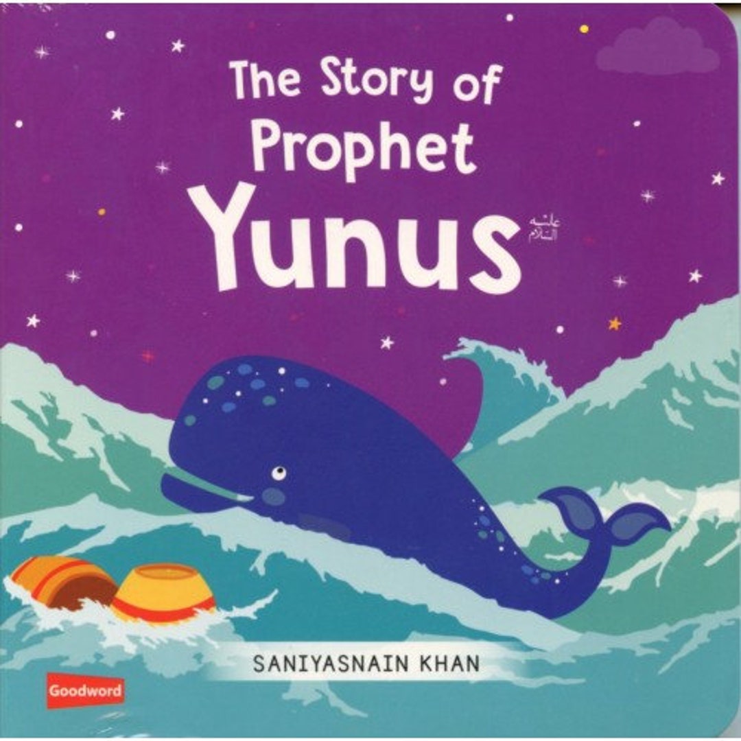 The Story of Prophet YUNUS AS Board Book Islamic Story Book for Muslim ...