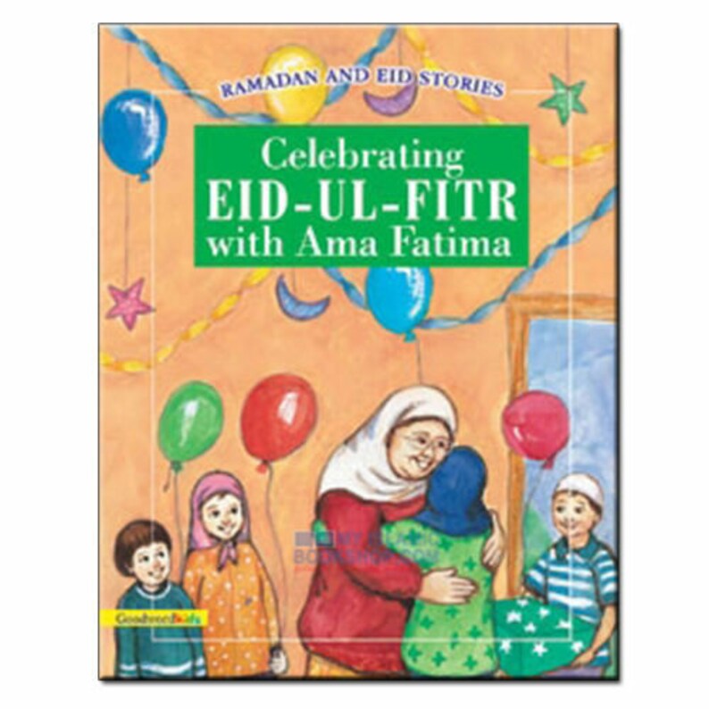 Celebrating Eid-ul-fitr With Ama Fatima paperback Islamic Children ...