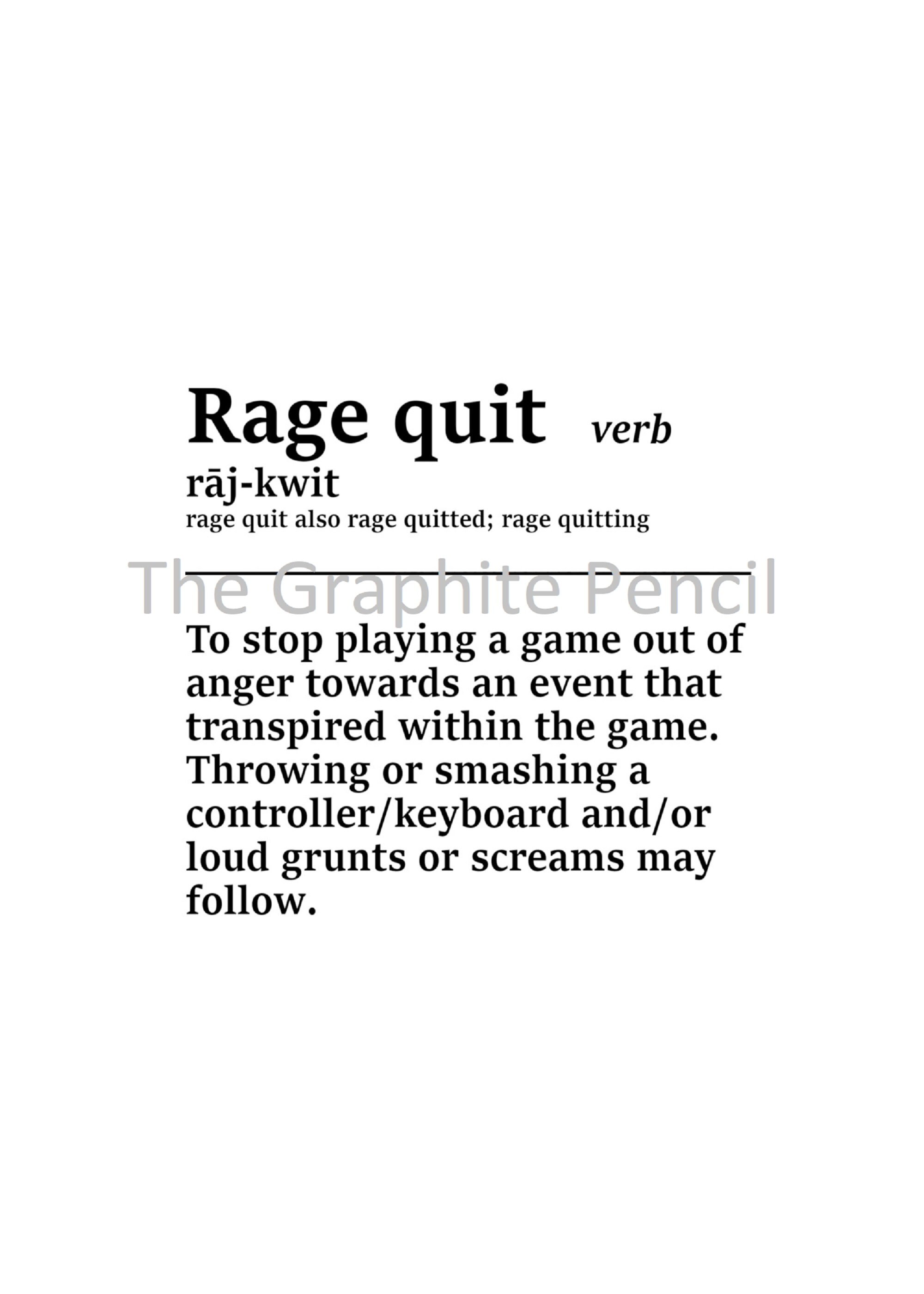 Rage Quit Definition, Gamer Print, Gamer Digital Printable - Etsy