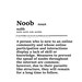 Noob Definition, Gamer Print, Gamer Digital Printable - Etsy