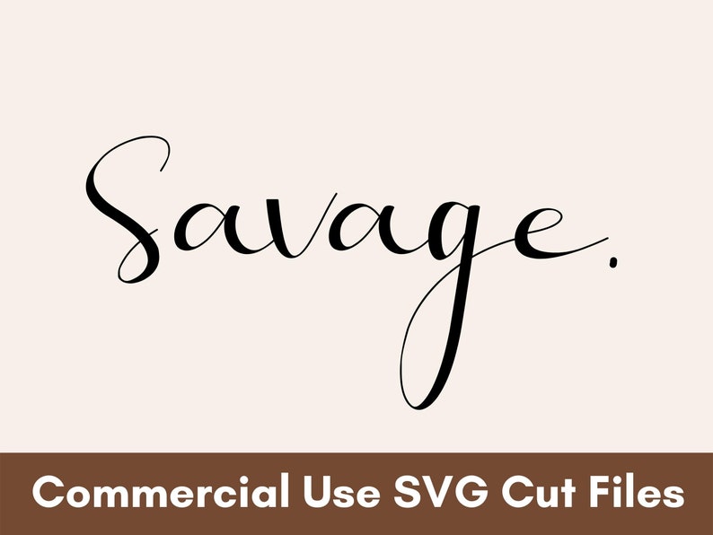 Savage SVG, Savage PNG, SVG for Shirts, Svg Designs, Svg Files for ...
