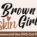 Brown Skin Girl SVG, Afro Woman SVG, Black Girl SVG, Black Woman Svg ...