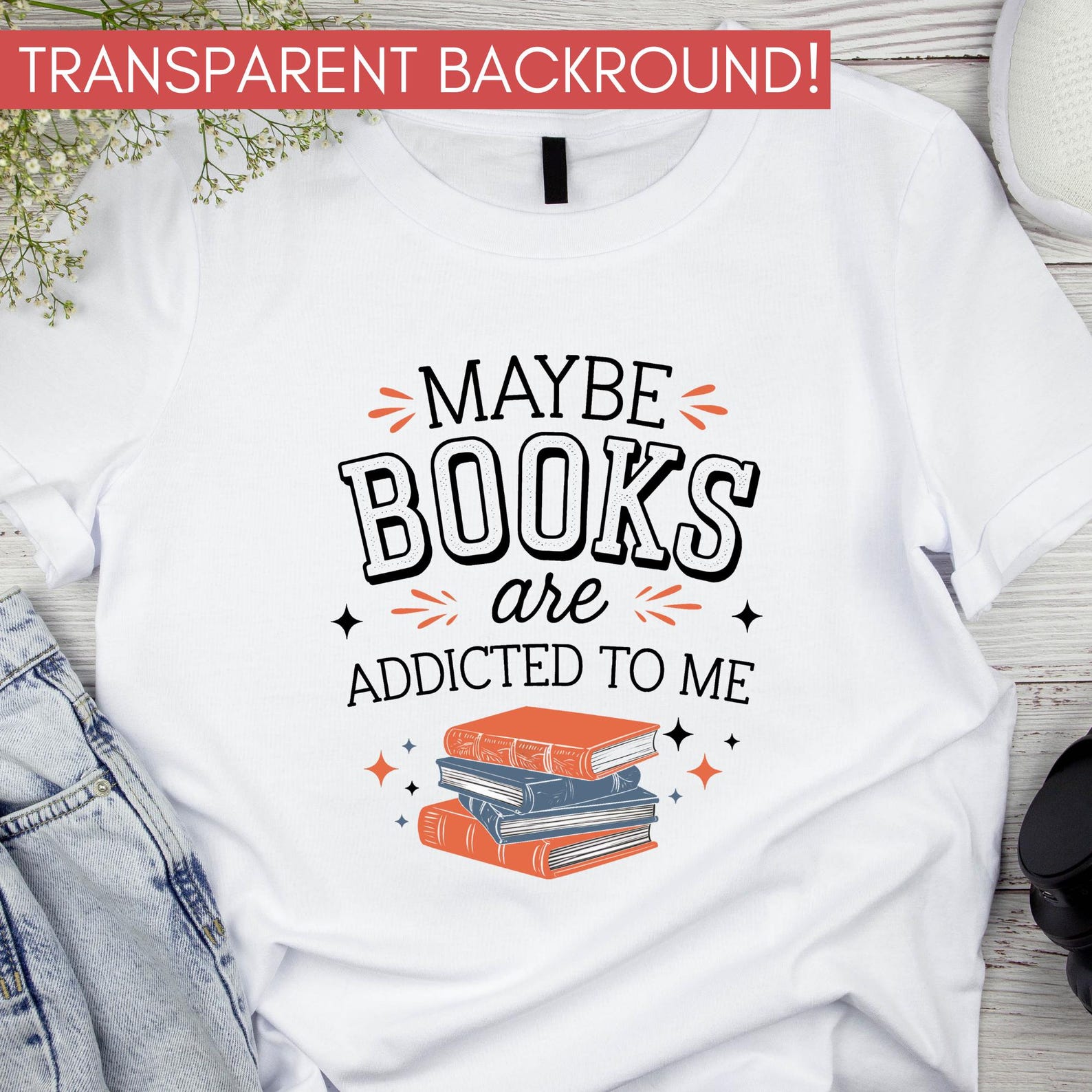 Maybe Books Are Addicted to Me PNG, Sublimation Design, Vintage PNG ...