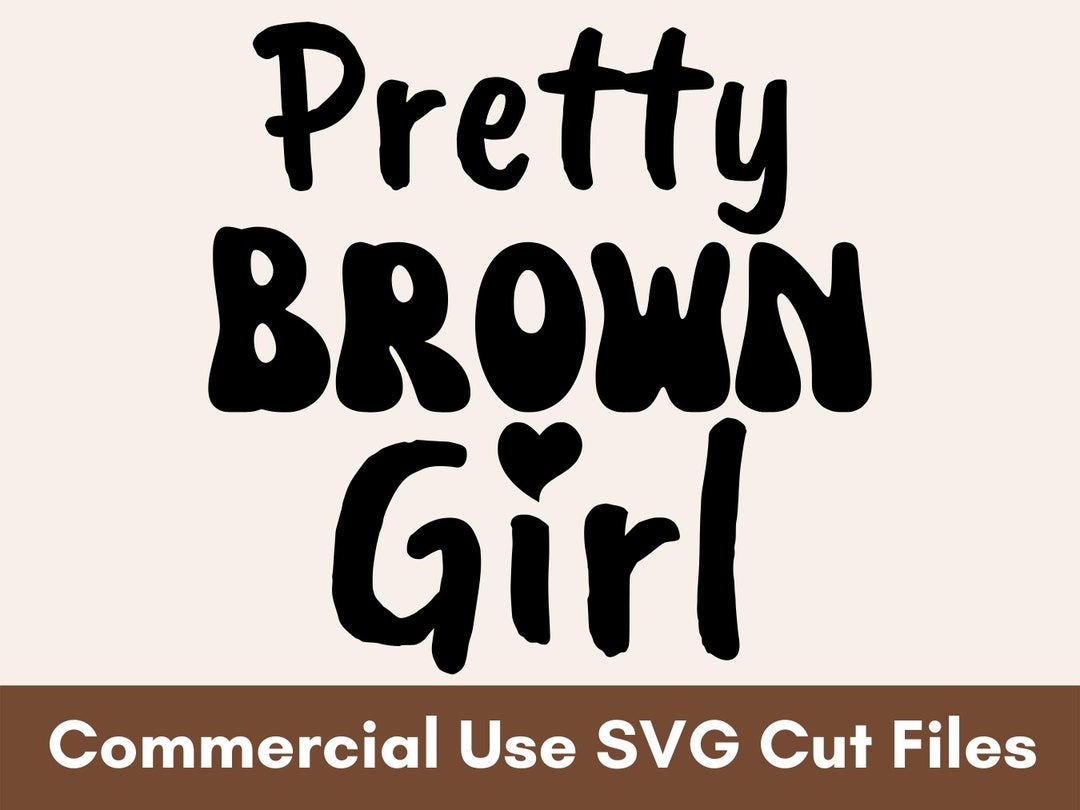 Pretty Brown Girl SVG, Black Girl SVG, Black Girl Magic Svg, Black ...