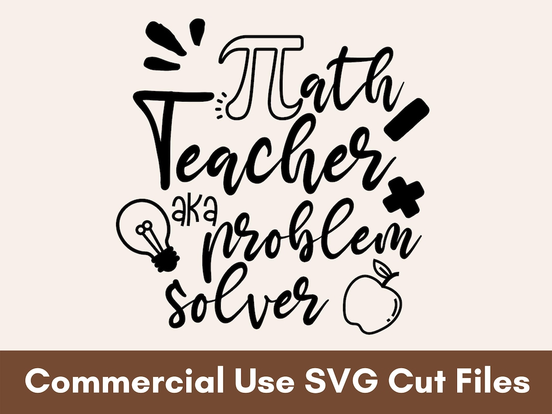 Math Teacher SVG, Math SVG, Teacher Quotes SVG, Teacher Shirt Svg ...