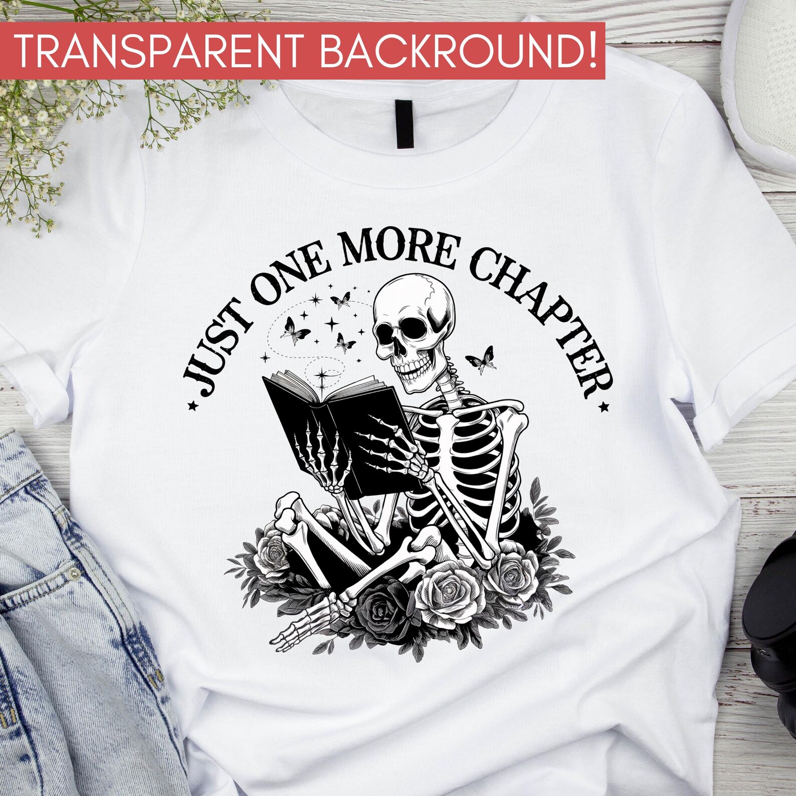 Just One More Chapter Skeleton Design PNG, Book Lover PNG, Read More ...