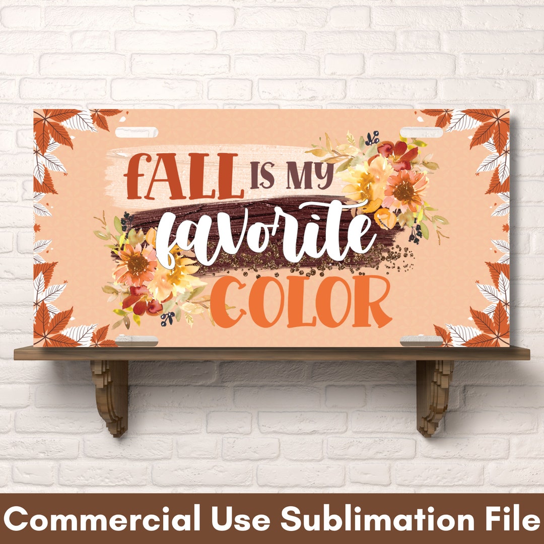 Fall PNG Designs License Plate Sublimation Designs, Fall PNG ...