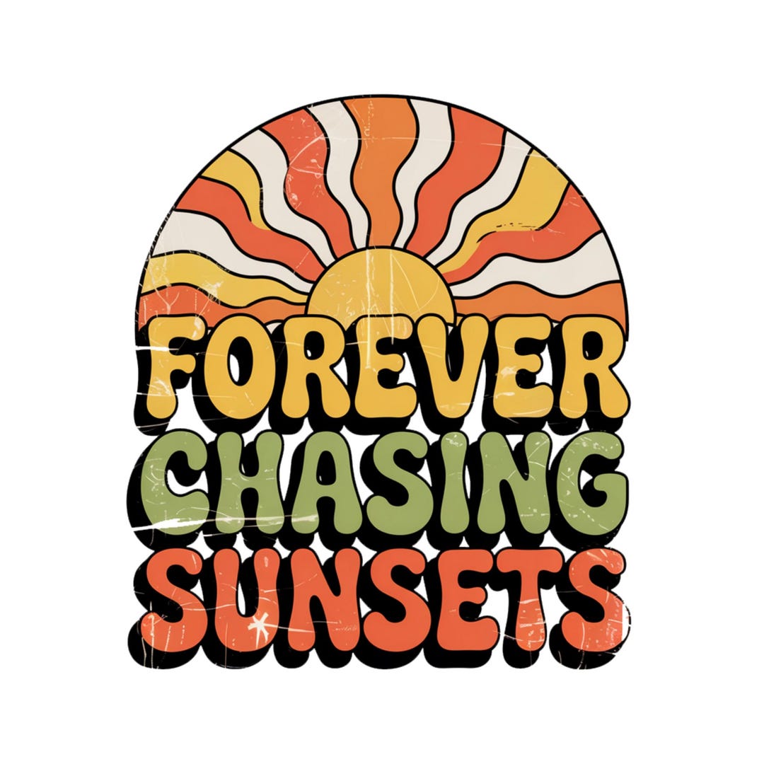 Forever Chasing Sunsets PNG, Beach PNG, Retro Summer PNG, Retro Png ...