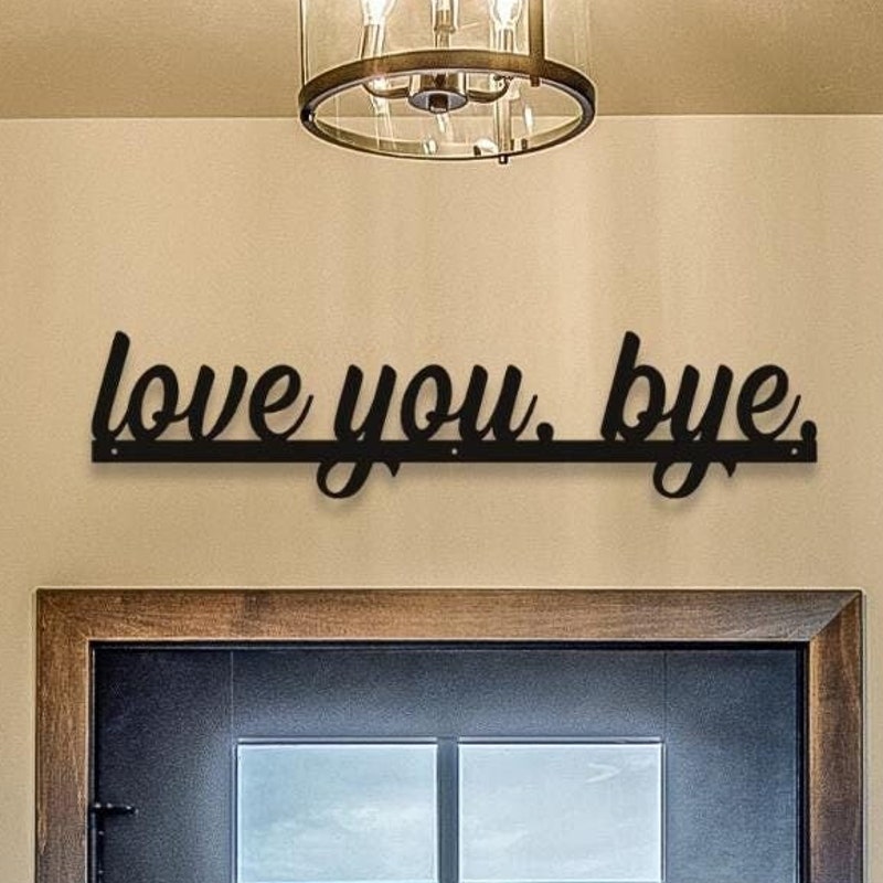 Love You, Bye Sign - Etsy