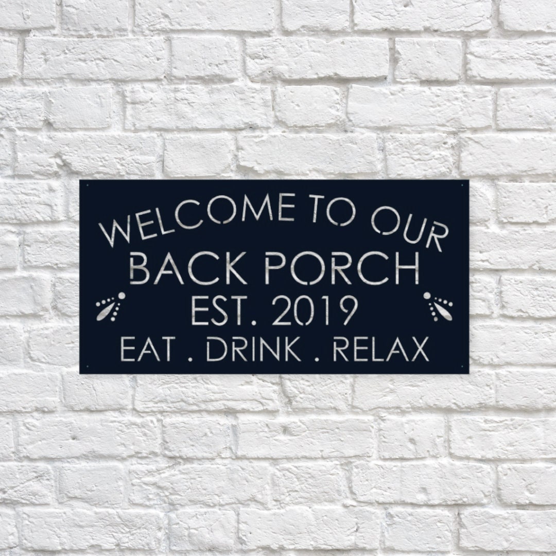 Back Porch Metal Sign, Custom Metal Sign Outdoors, Porch Sign, Welcome ...