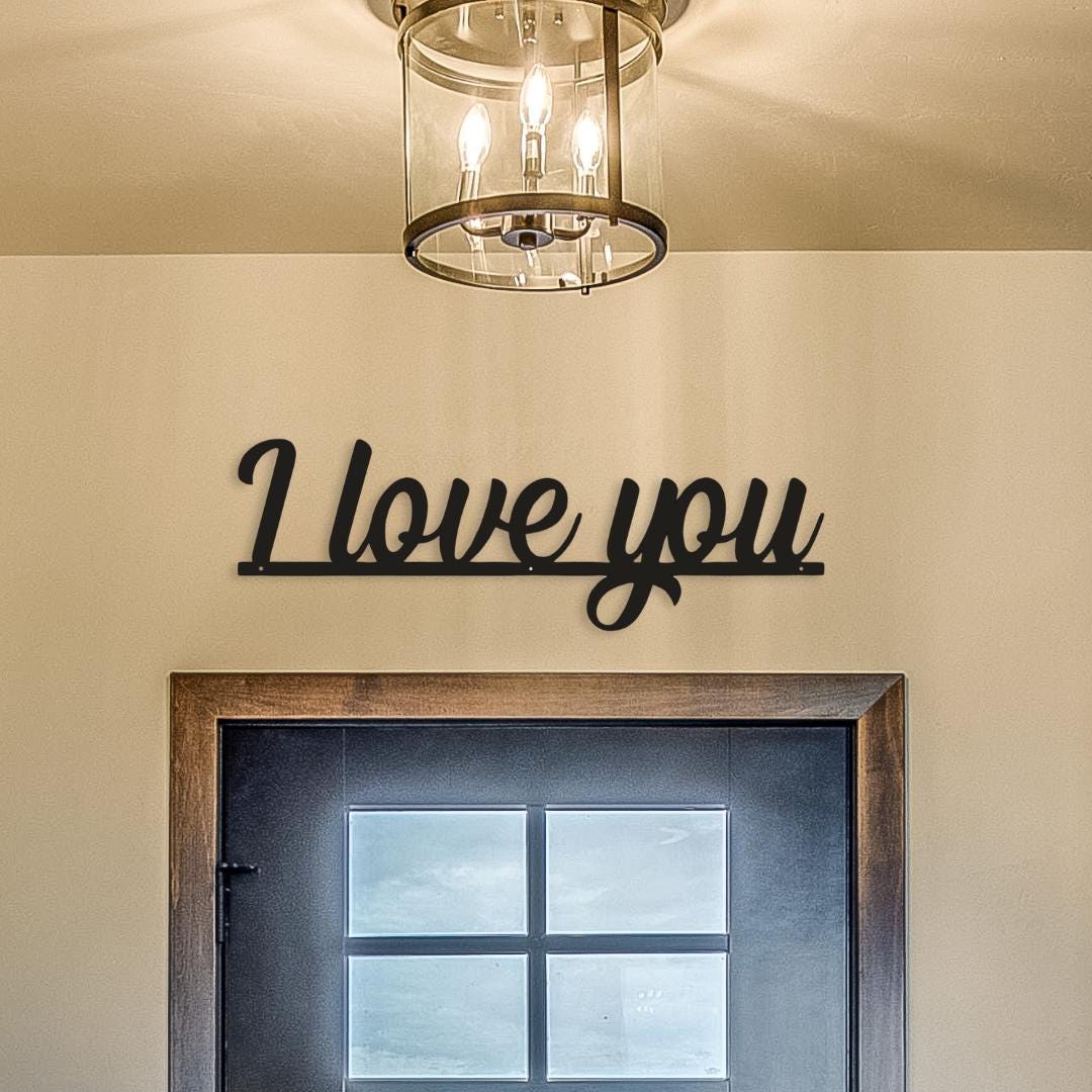 I Love You Door Topper Metal Sign, Door Sign, Hallway Decor, Entryway ...