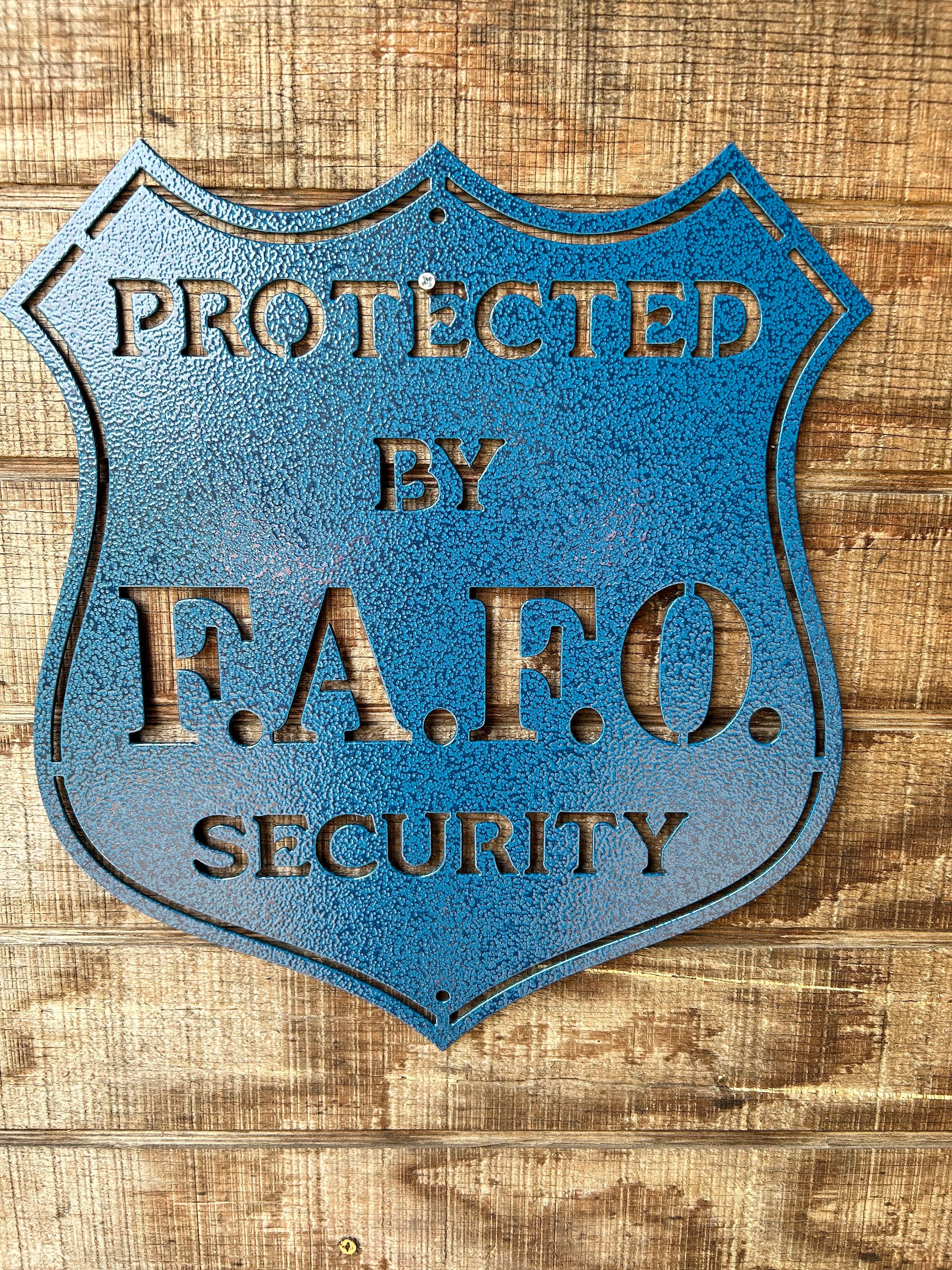 FAFO Sign, Metal Home Security Sign, Security Sign, Metal Signs for ...