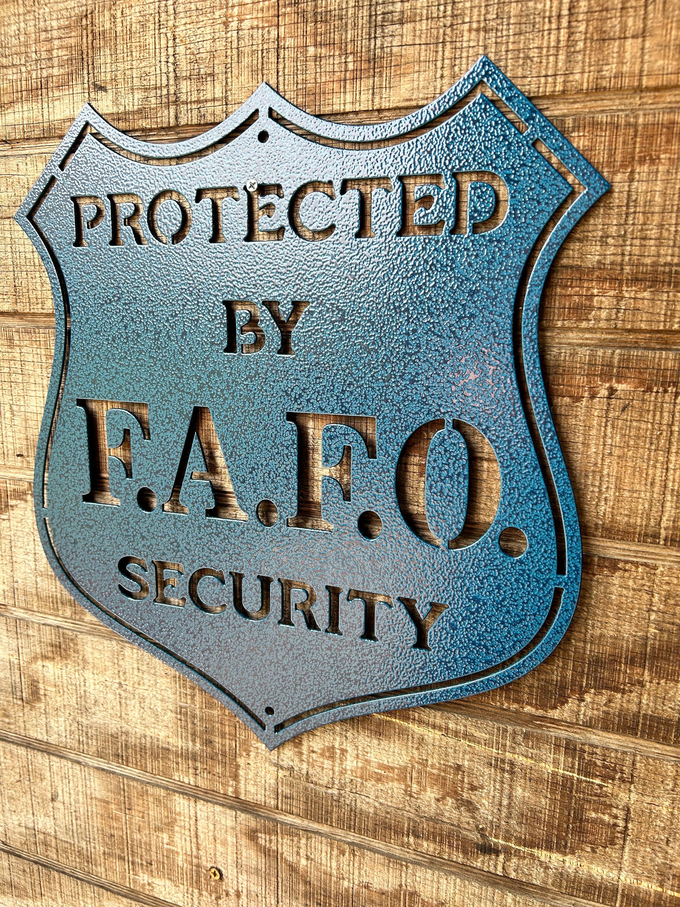 FAFO Sign, Metal Home Security Sign, Security Sign, Metal Signs for ...