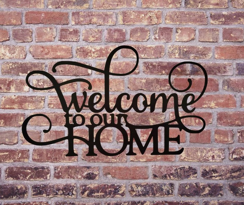 Welcome to Our Home Sign Welcome Metal Sign Entry Way Decor - Etsy