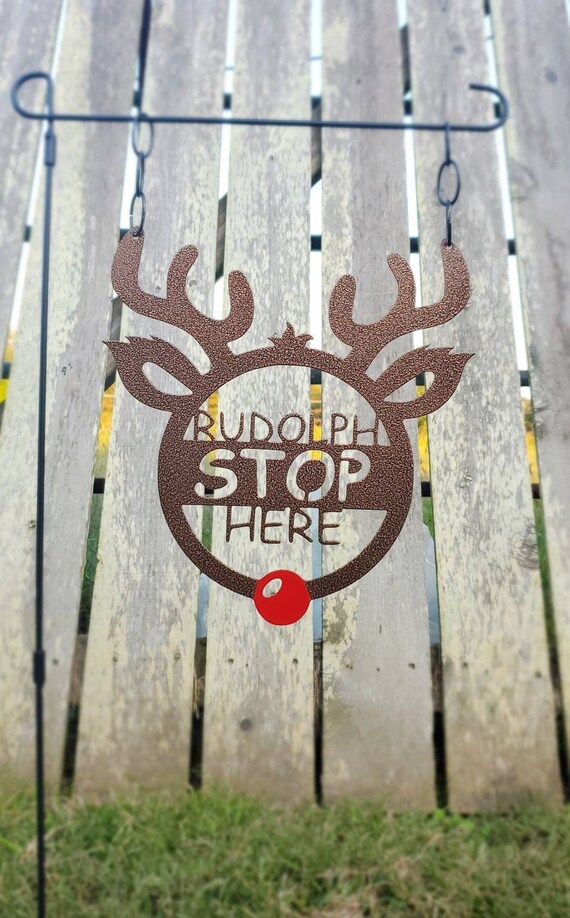 Rudolph Stop Here Metal Sign Christmas Garden Flag Metal - Etsy