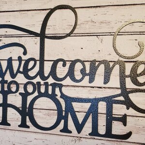 Welcome to Our Home Sign, Welcome Metal Sign, Entry Way Decor, Welcome ...