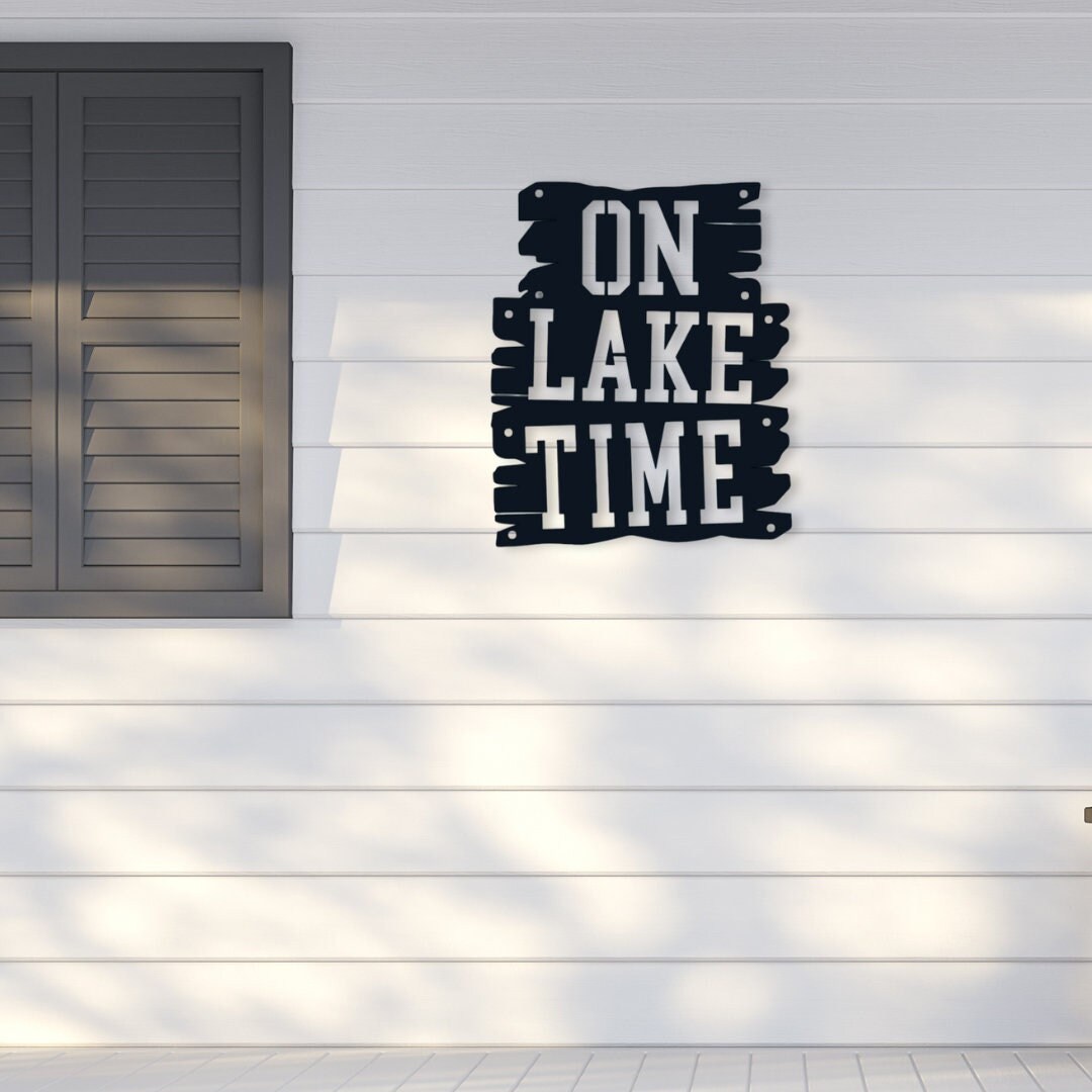 Lake Sign, Metal Lake Decor, on Lake Time, Lake House Decor, Porch Sign ...