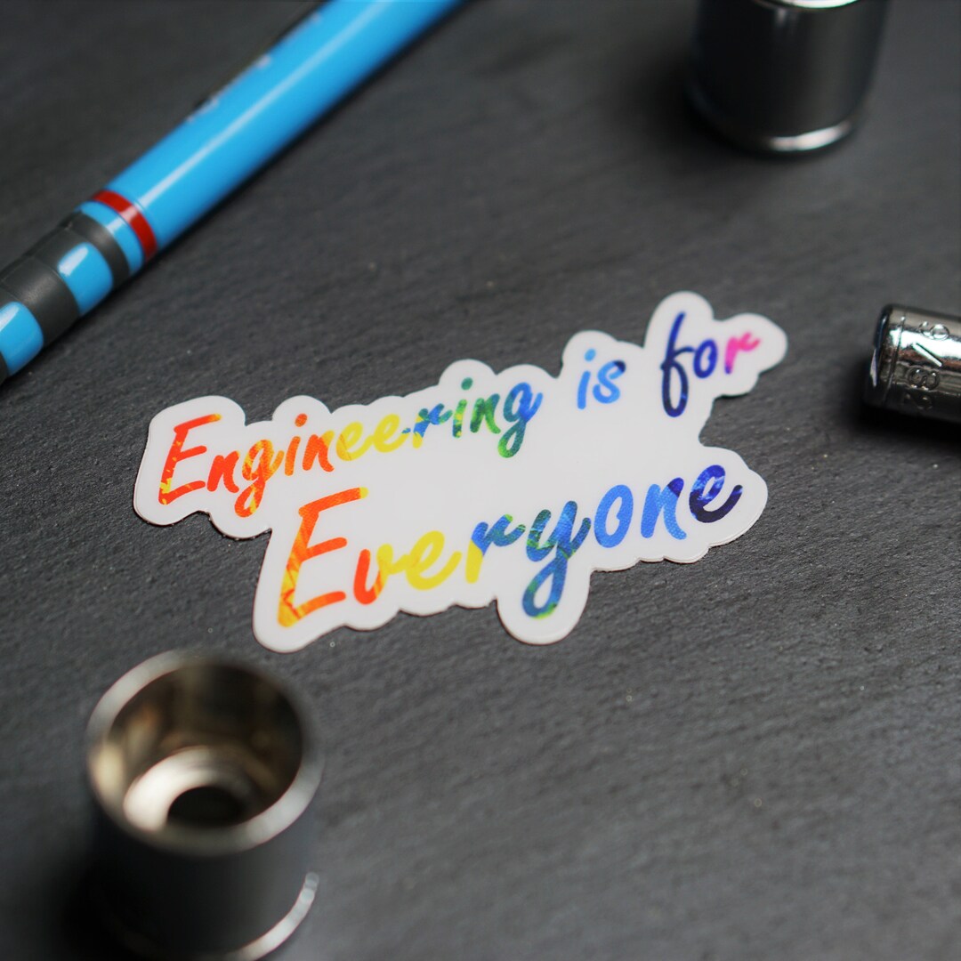 Engineering is for Everyone Laptop Sticker | Engineer Pride Notebook ...