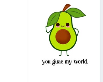 You Guac My World Printable - Etsy