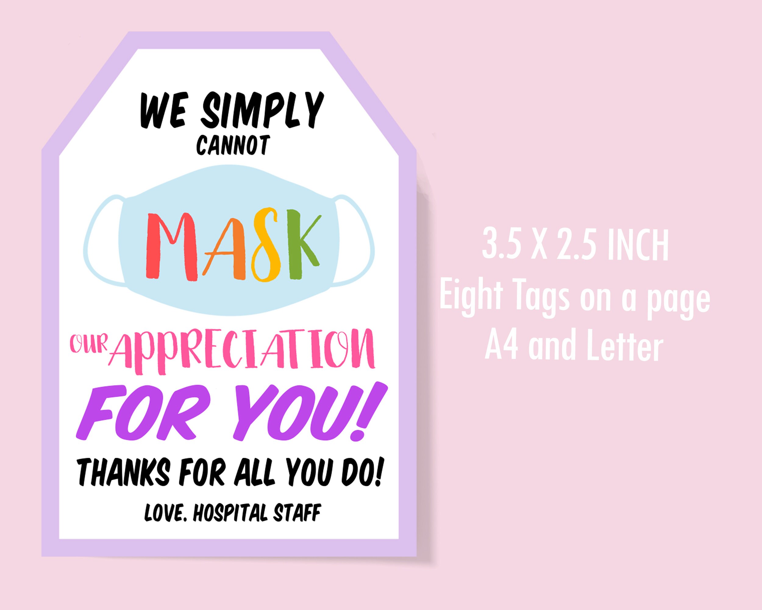 Printable Editable We Simply Cannot Mask Our Gratitude for You, Thanks ...