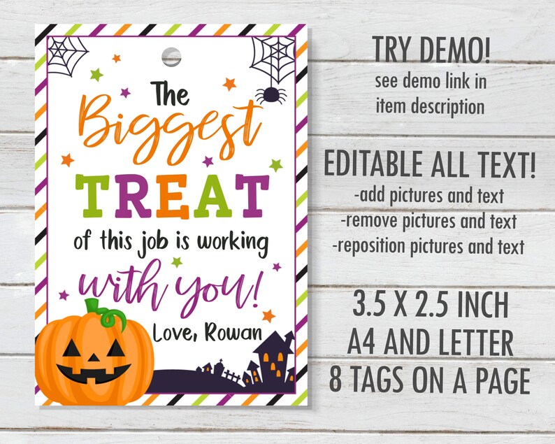 Editable/printable Halloween Gift Tags, Biggest Treat is Working With ...
