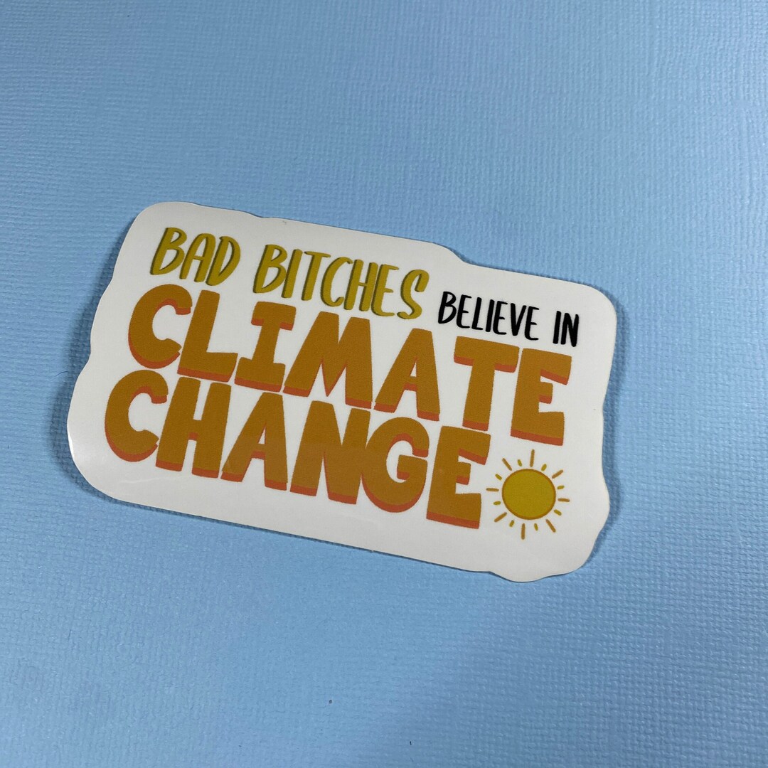 Climate Change Sticker Earth Day Decal Water Bottle Sticker - Etsy