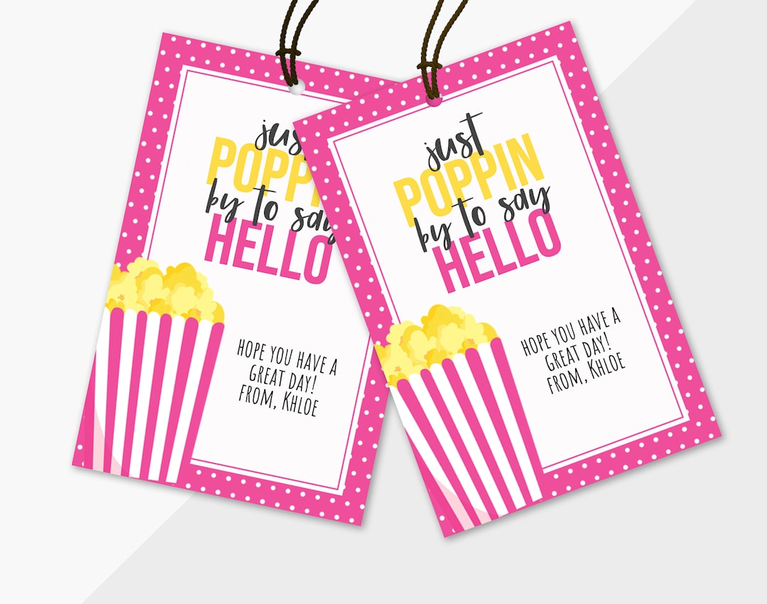 Just Poppin in to Say Hi, Popcorn Editable Cute Tags, Modern Simplistic ...