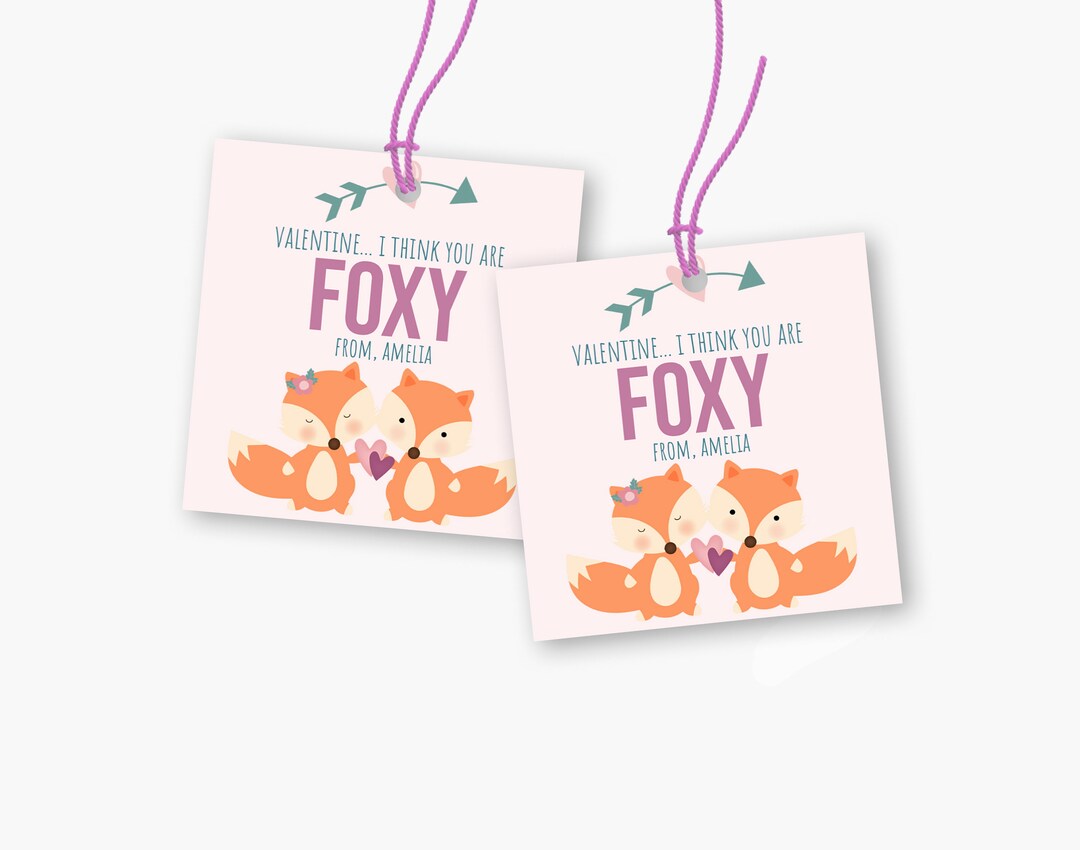 You Are "foxy" Valentines the 3x3 Inch Tags, Editable Text Valentines ...