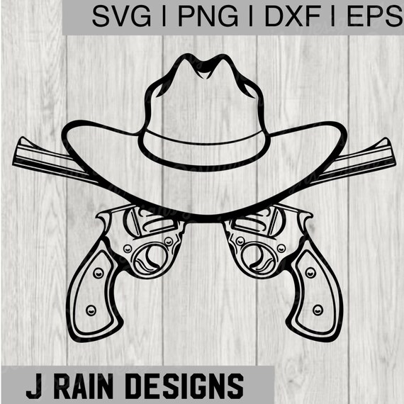 Cowboy Guns Svg Cowboy Svg Cowboy Hat Svg Western Svg | Etsy