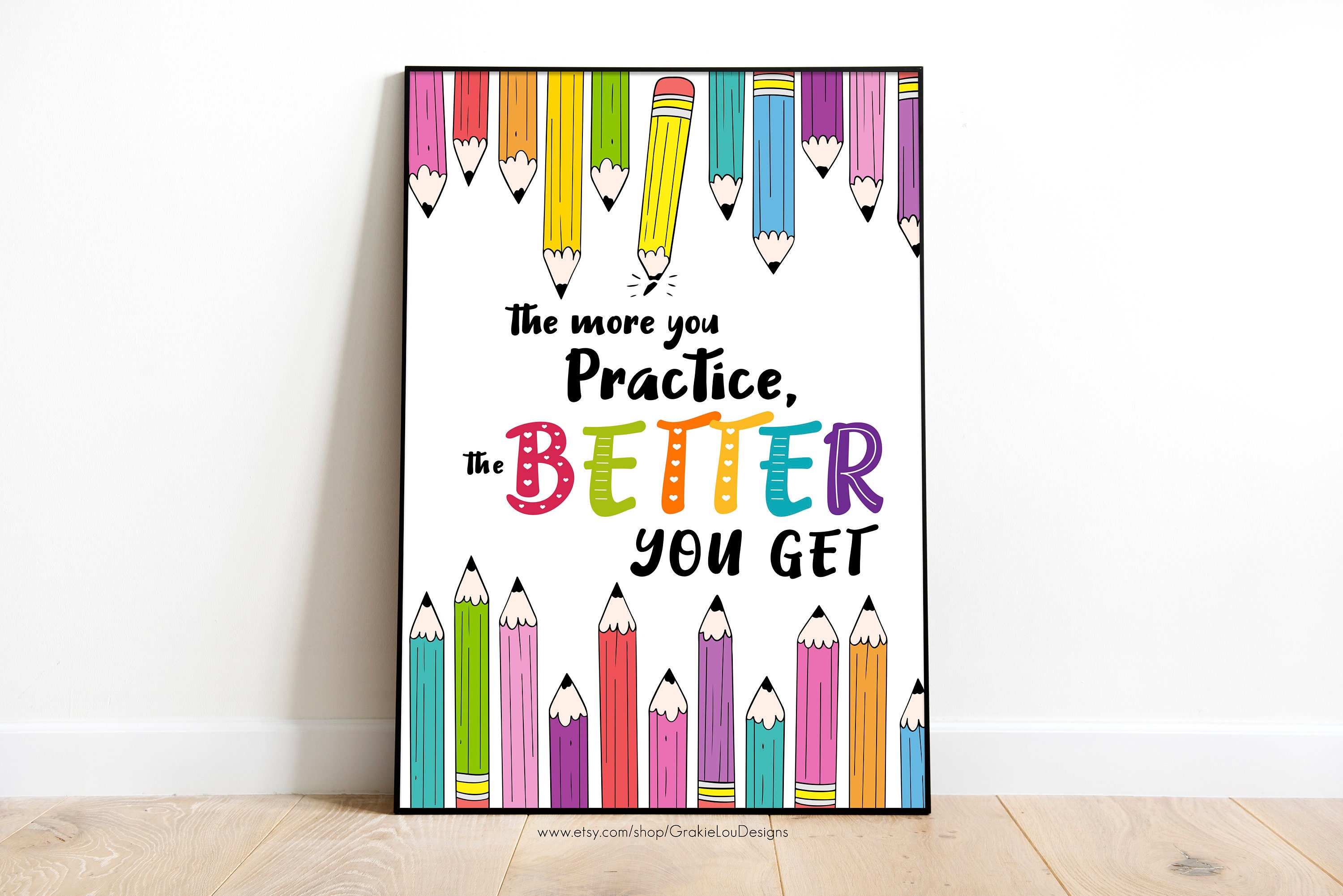 The More You Practice, the Better You Get - Classroom Poster ...