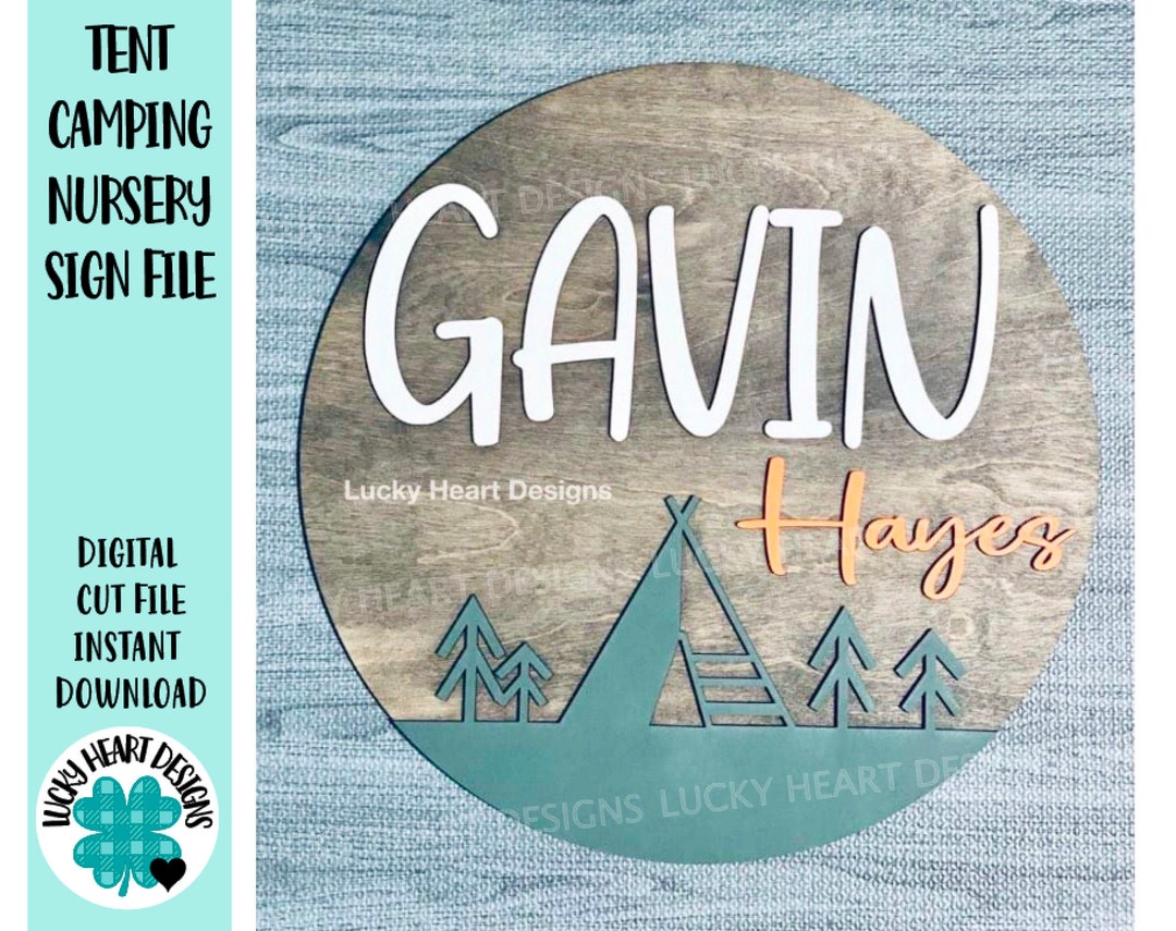 Tent Camping Nursery Name Sign File SVG, Glowforge, Adventure ...