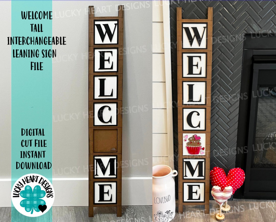 Welcome Tall Interchangeable Leaning Sign File SVG, Glowforge ...