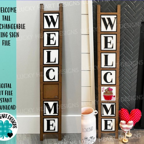 Welcome Tall Interchangeable Leaning Sign File SVG Glowforge - Etsy