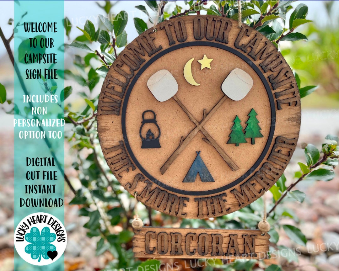 Welcome to Our Campsite Sign File Svg, Glowforge Laser, S'mores Camping ...