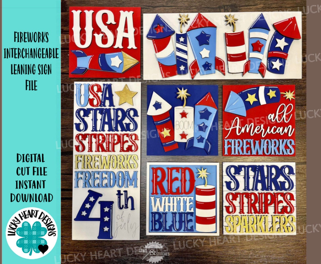 Fireworks Interchangeable Leaning Sign File SVG, Fourth of July ...