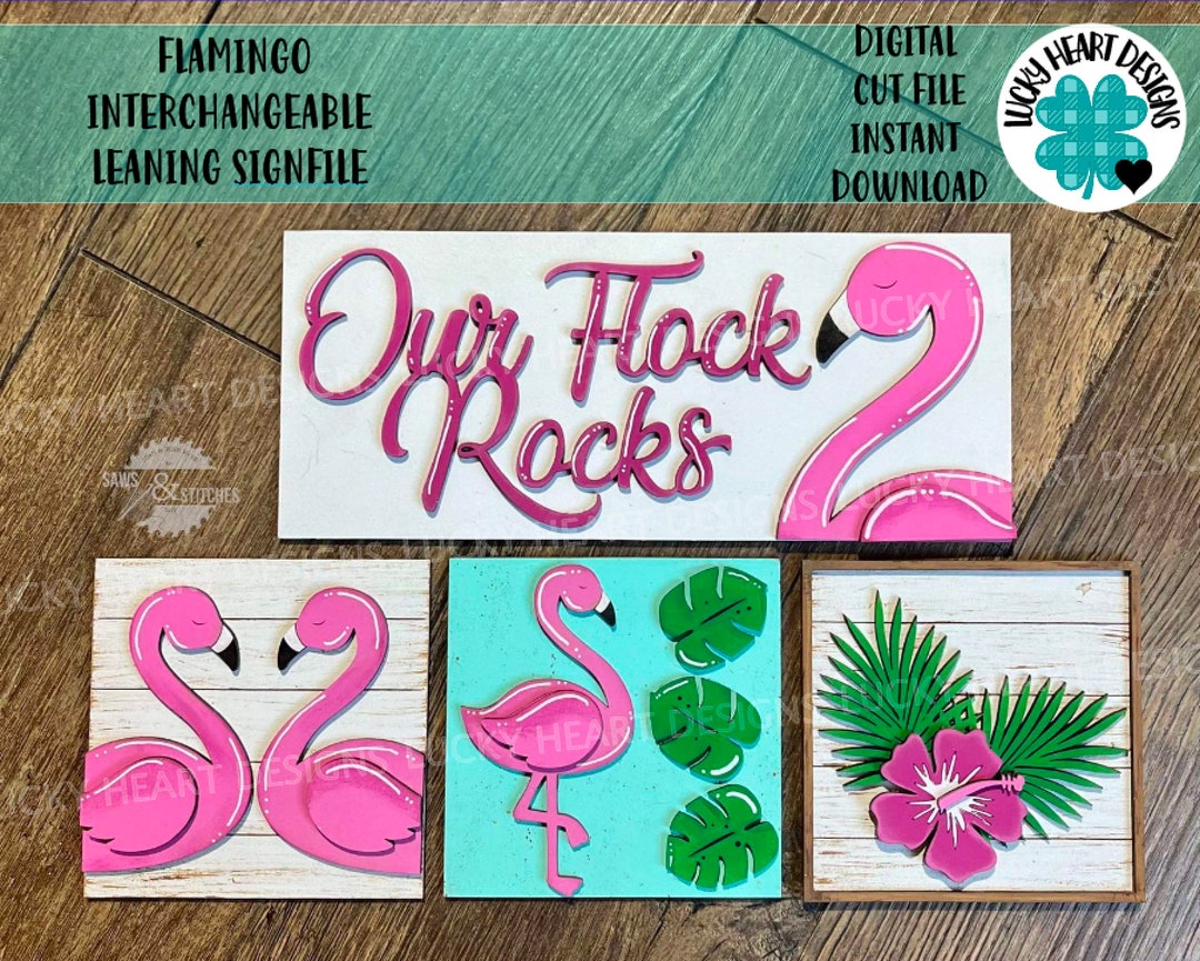 Flamingo Interchangeable Leaning Sign File SVG, Glowforge ...